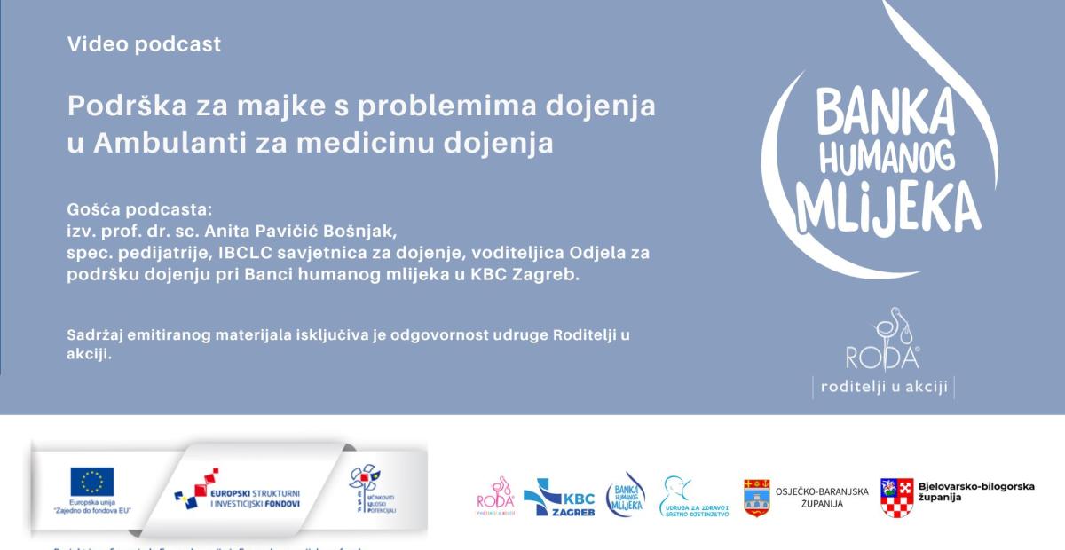 Video podcast: Ambulanta za medicinu dojenja, kako i kada potražiti ...
